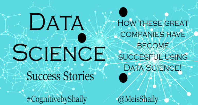 How these companies have become successful using Data Science ...